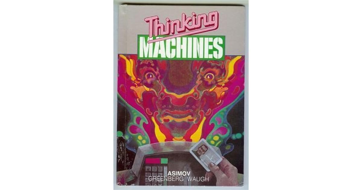 Thinking Machines by Isaac Asimov