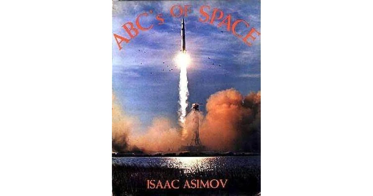 ABC's of space by Isaac Asimov