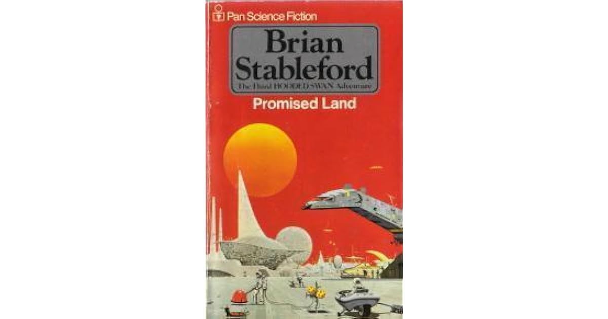 Promised Land (Hooded Swan, #3) by Brian M. Stableford