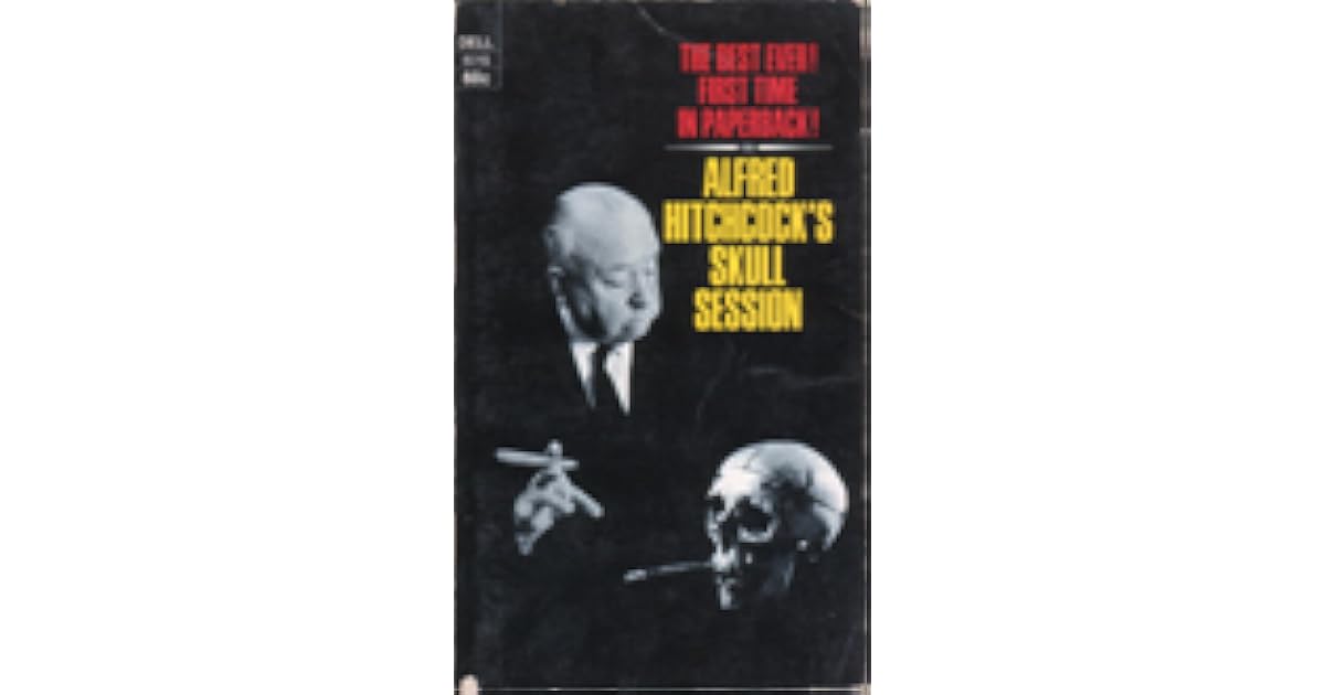 Alfred Hitchcock's Skull Session by Alfred Hitchcock
