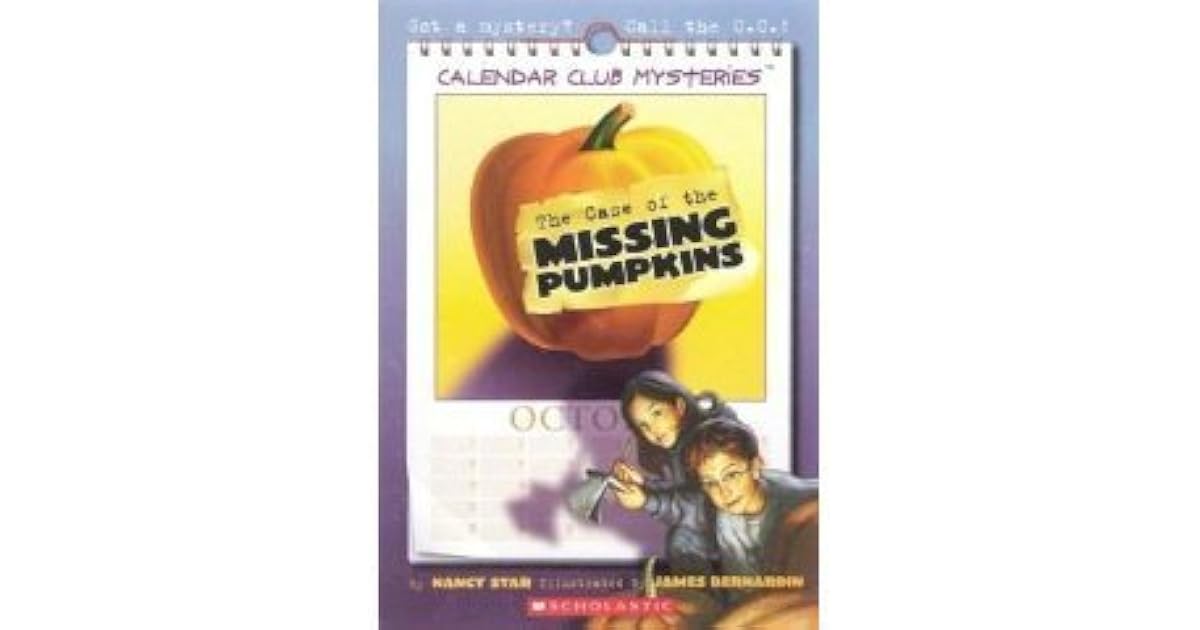 The Case of the Missing Pumpkins by Nancy Star