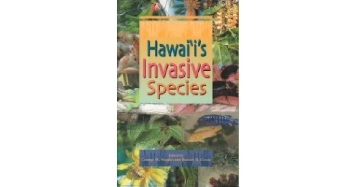 Hawai'i's Invasive Species: A Guide to Invasive Plants and Animals in ...
