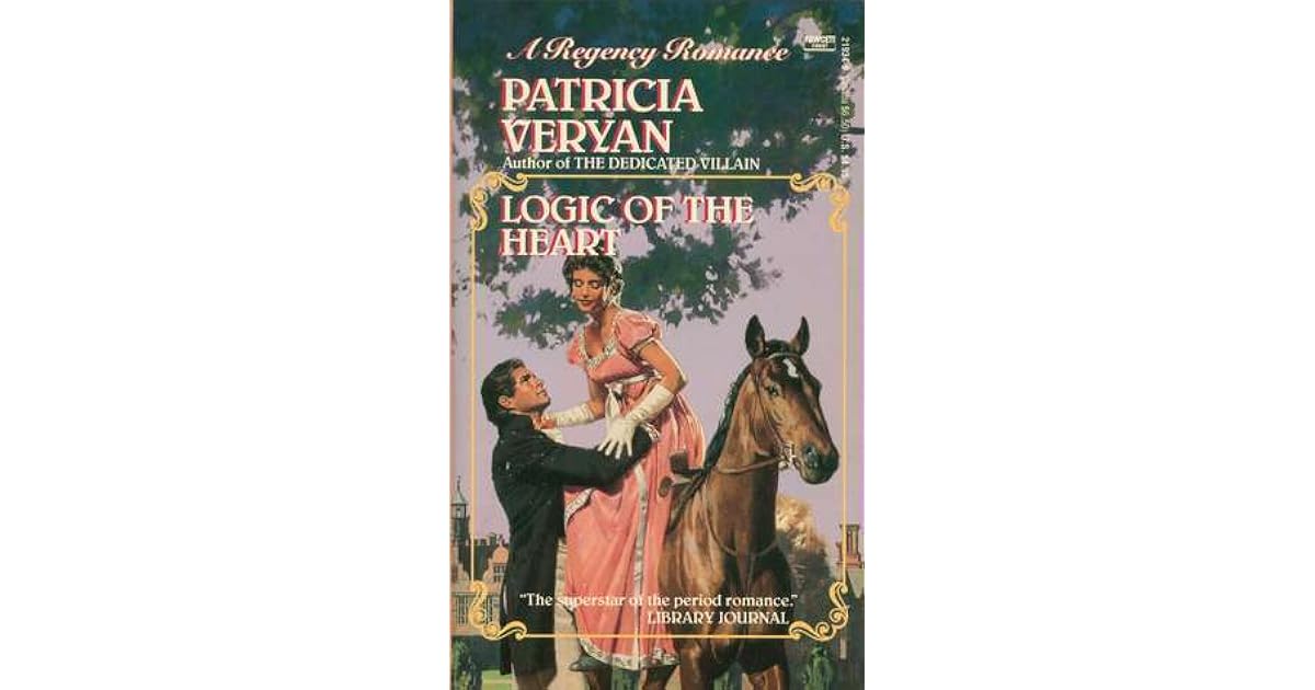 Logic of the Heart (Sanguinet Saga, #9) by Patricia Veryan