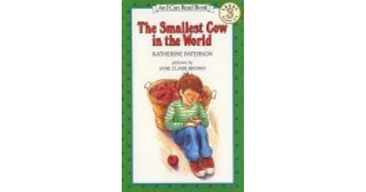 The Smallest Cow in the World by Katherine Paterson