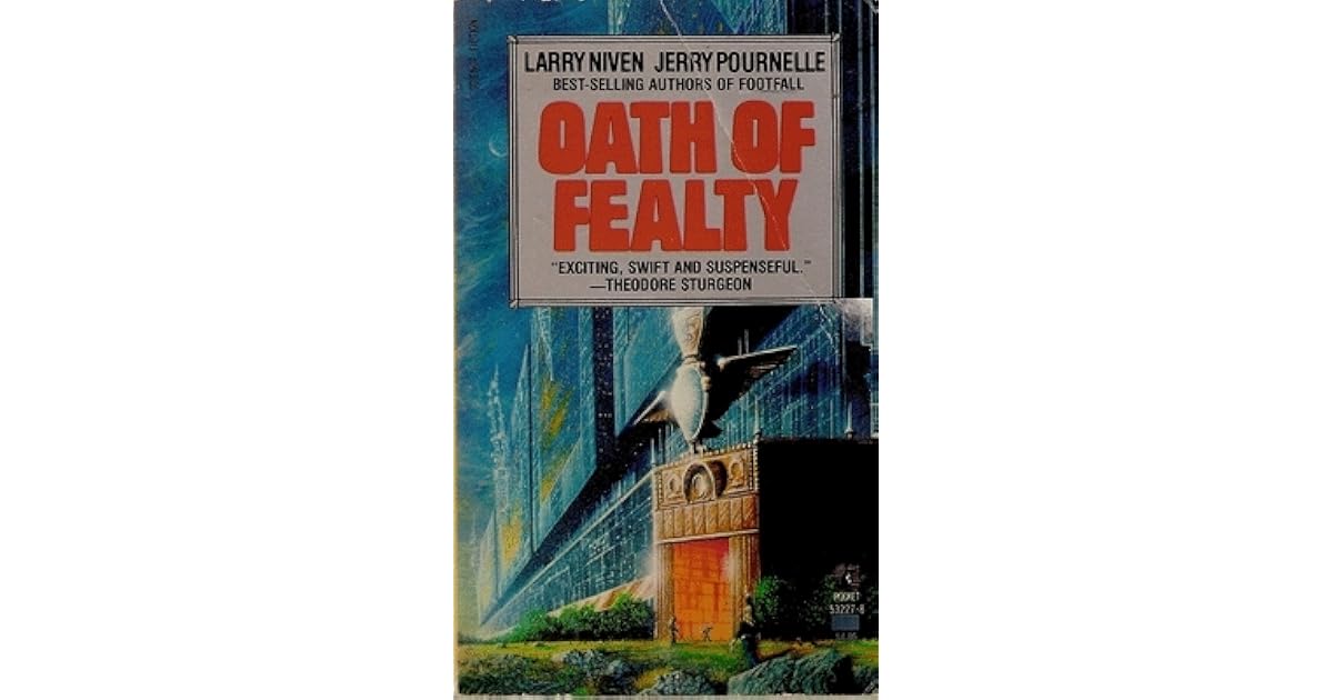 Oath of Fealty by Larry Niven