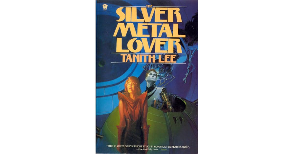 The Silver Metal Lover by Tanith Lee