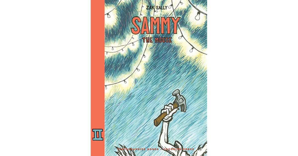 Sammy the Mouse, Vol. 2 by Zak Sally