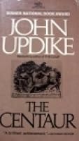 The Centaur by John Updike