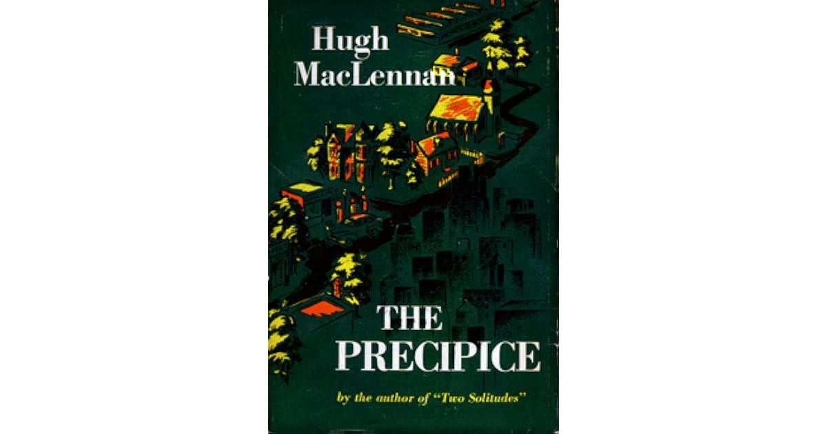 The Precipice by Hugh MacLennan