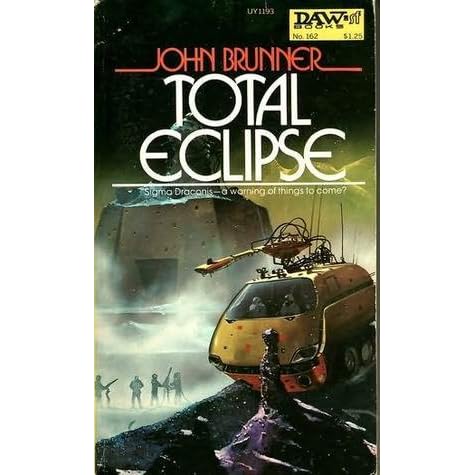 Total Eclipse by John Brunner — Reviews, Discussion, Bookclubs, Lists