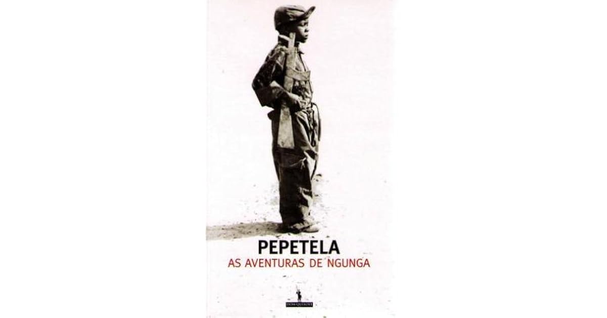 As Aventuras de Ngunga by Pepetela
