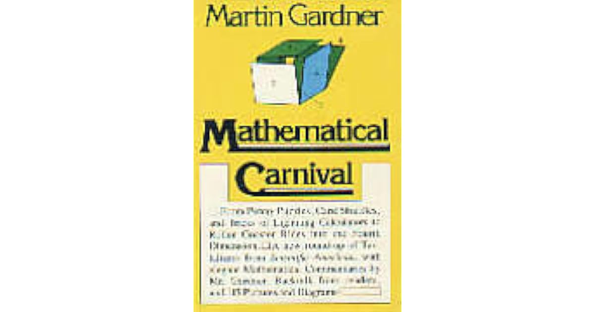 Mathematical Carnival by Martin Gardner