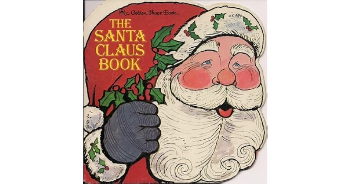 The Santa Claus Book by Aurelius Battaglia
