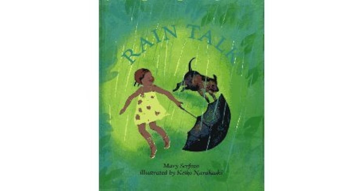 Rain Talk by Mary Serfozo