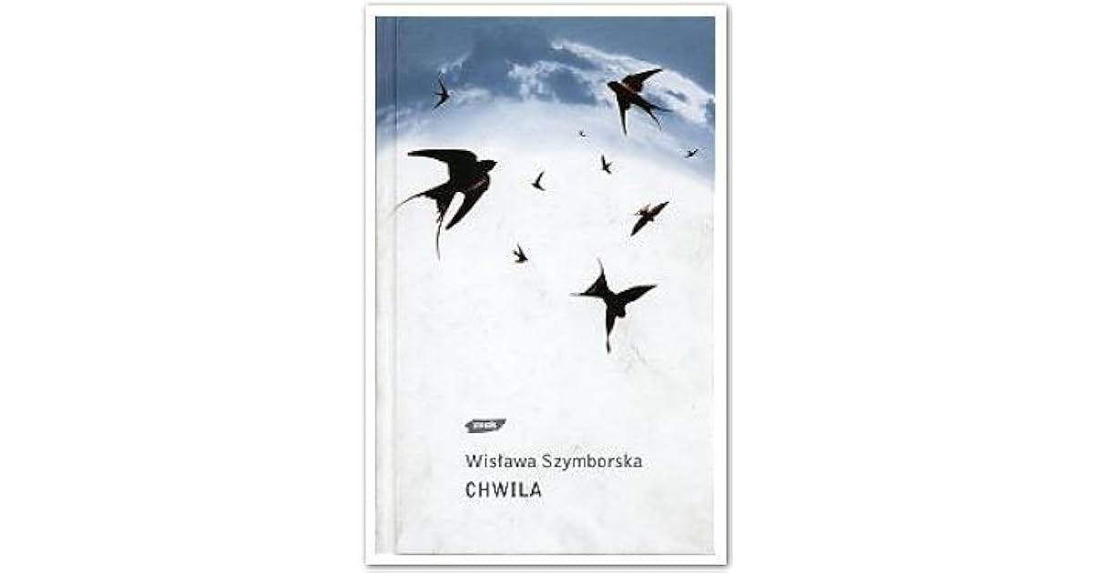 Chwila by Wisława Szymborska