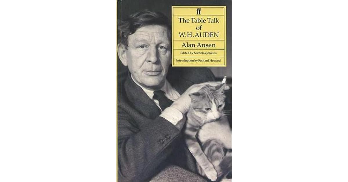 The Table Talk Of W. H. Auden by Alan Ansen