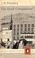 The Good Companions by J.B. Priestley