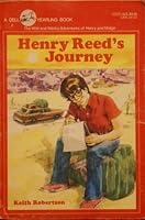 Henry Reed's Journey by Keith Robertson