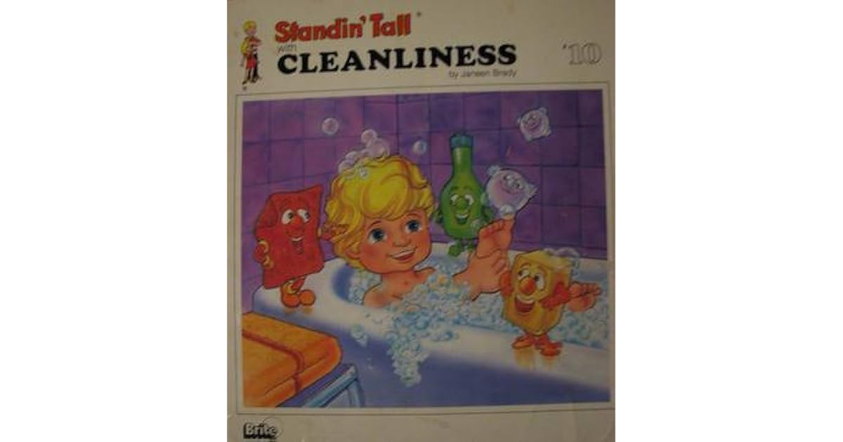 Standin' Tall Cleanliness by Janeen Brady