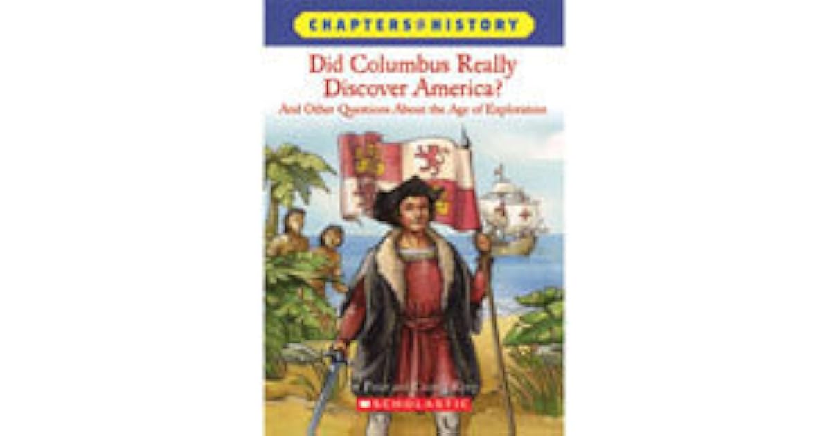 Did Columbus Really Discover America? and Other Questions About the Age ...