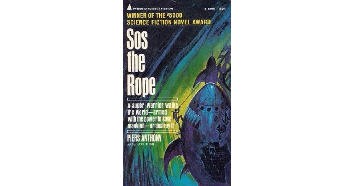 Sos the Rope (Battle Circle, #1) by Piers Anthony