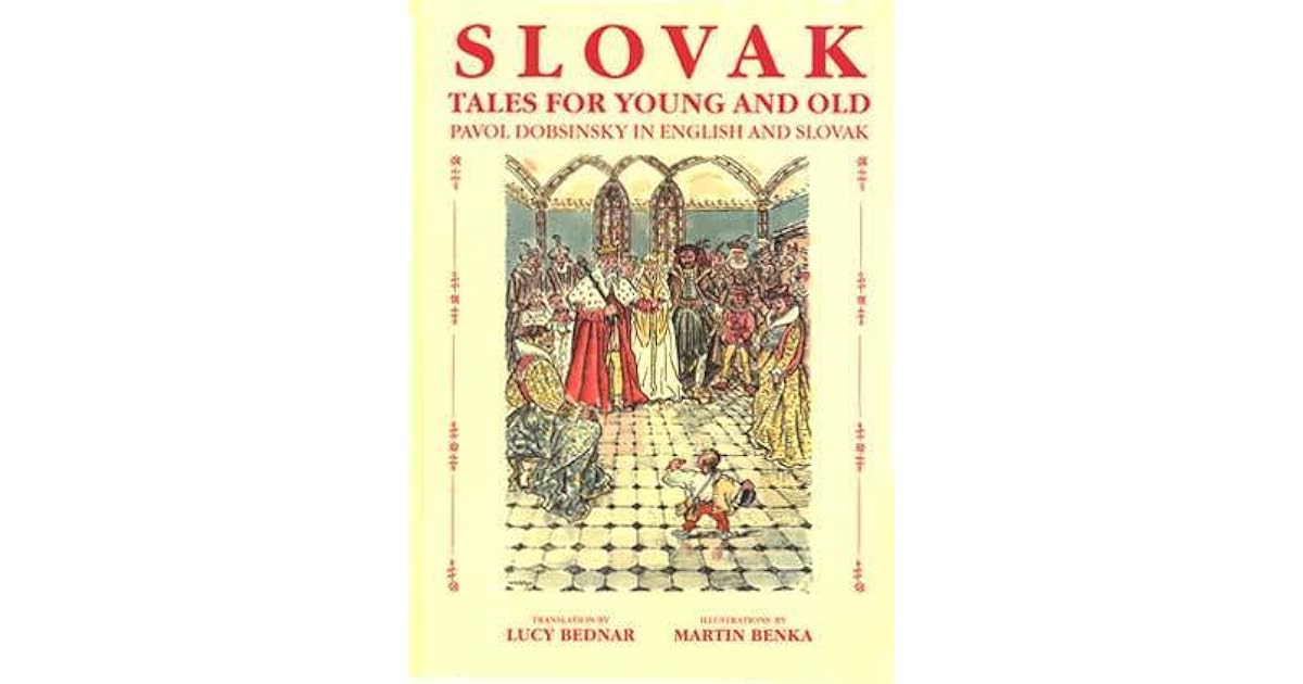 Slovak Tales for Young and Old by Pavol Dobšinský