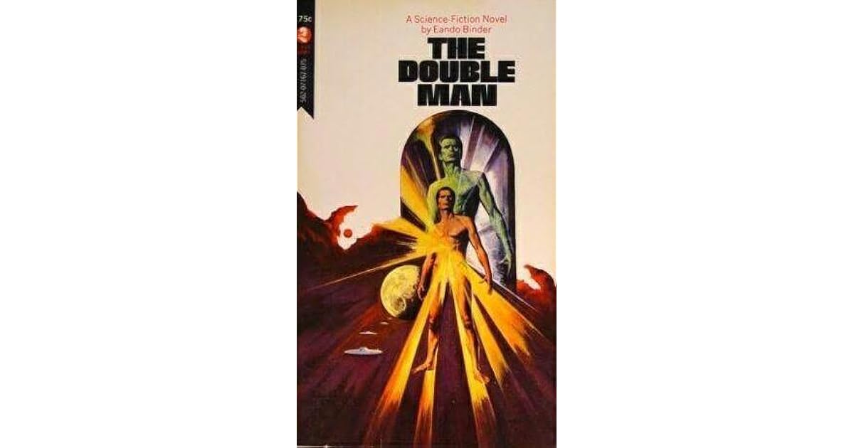 The Double Man by Eando Binder