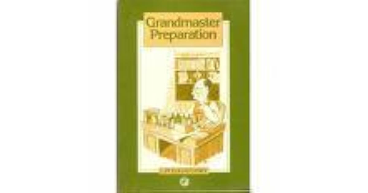 Grandmaster Preparation by Lev Polugaevsky