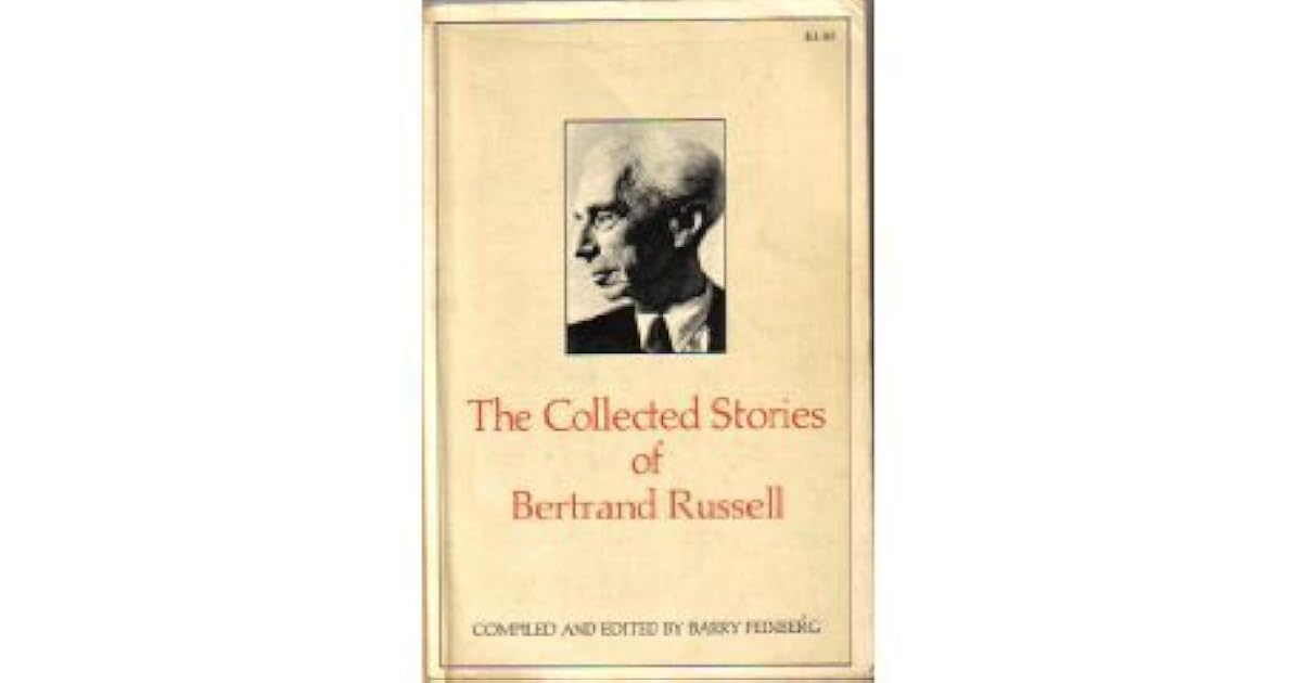 Collected Stories of Bertrand Russell by Bertrand Russell