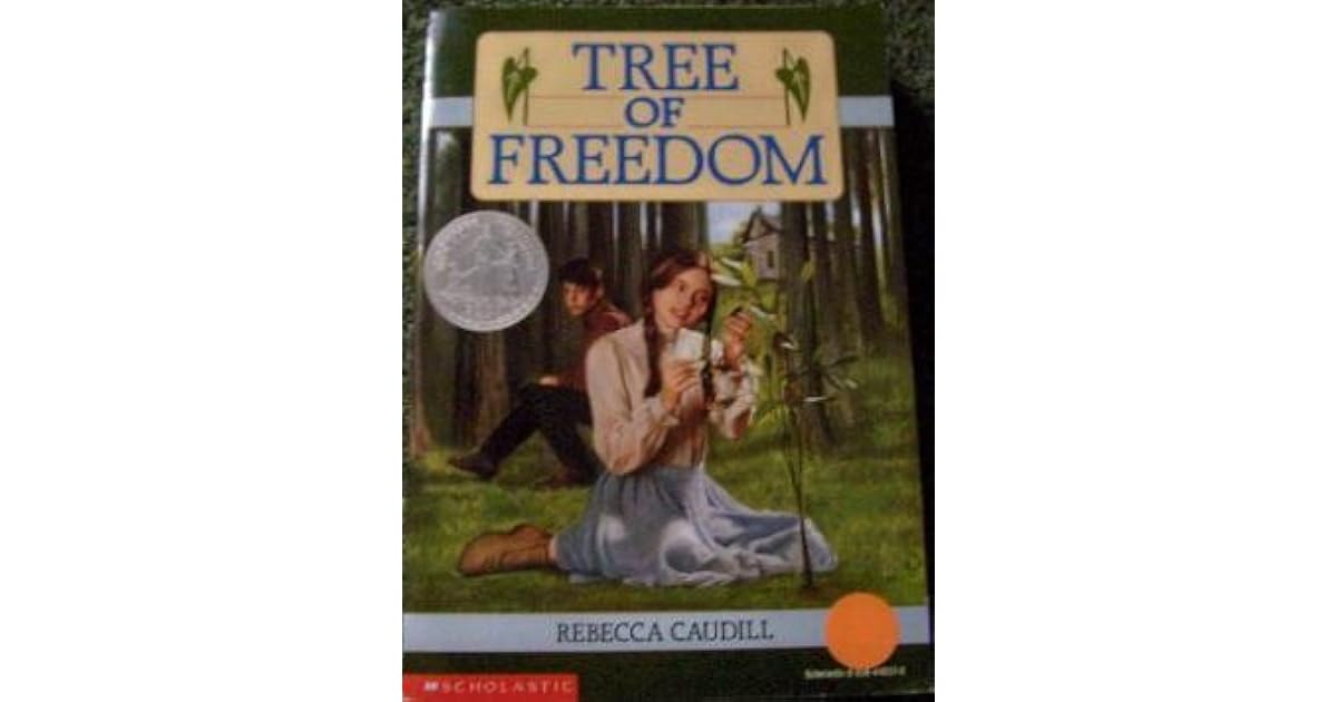 Tree of Freedom by Rebecca Caudill