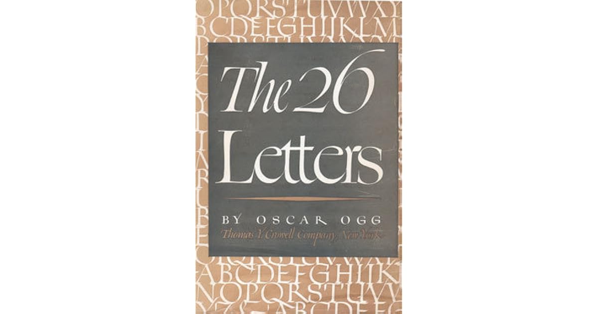 The 26 Letters by Oscar Ogg