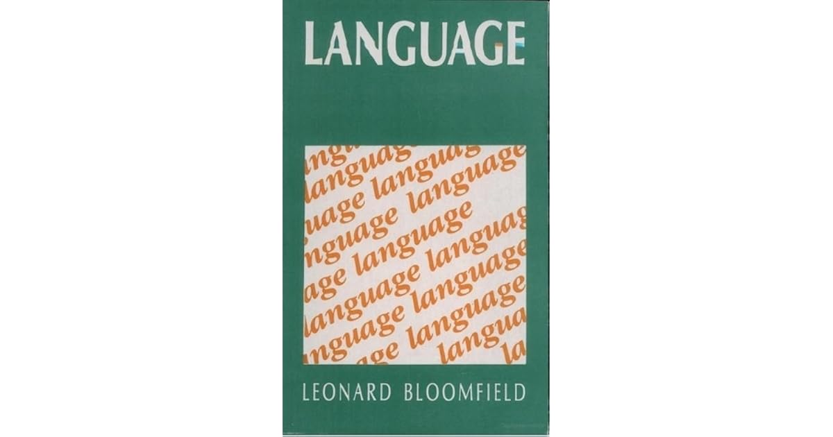 Language by Leonard Bloomfield