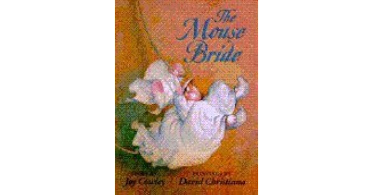 The Mouse Bride by Joy Cowley