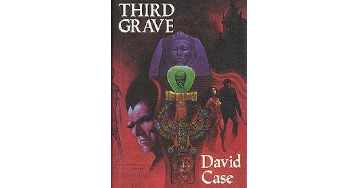 The Third Grave by David Case