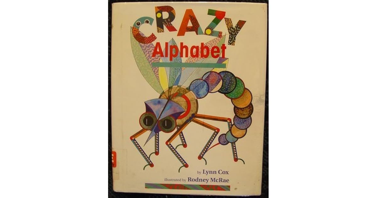 Crazy Alphabet by Lynn Cox