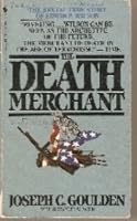 The Death Merchant: The Rise and Fall of Edwin P. Wilson by Joseph C ...