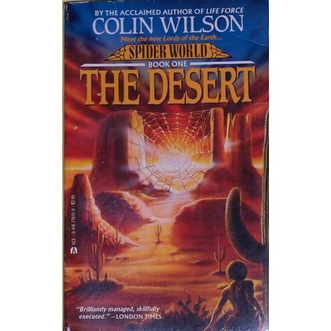 The Desert (Spider World, #1) by Colin Wilson — Reviews, Discussion ...