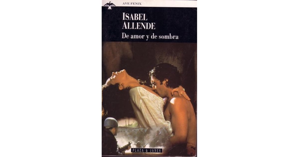 De amor y de sombra by Isabel Allende