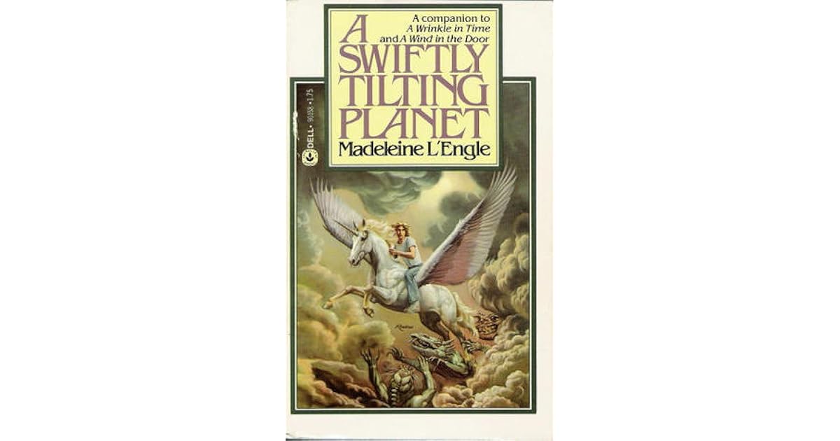 A Swiftly Tilting Planet by Madeleine L'Engle