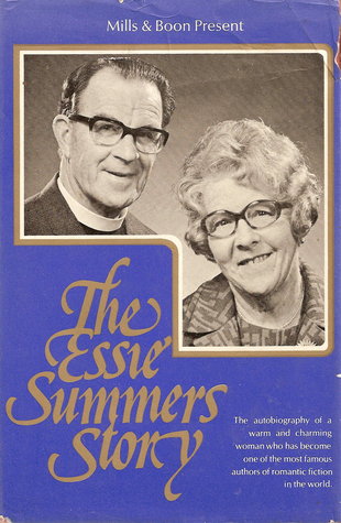 The Essie Summers Story by Essie Summers