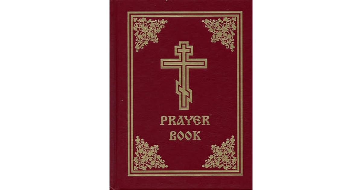 Jordanville Prayer Book by Holy Trinity Monastery