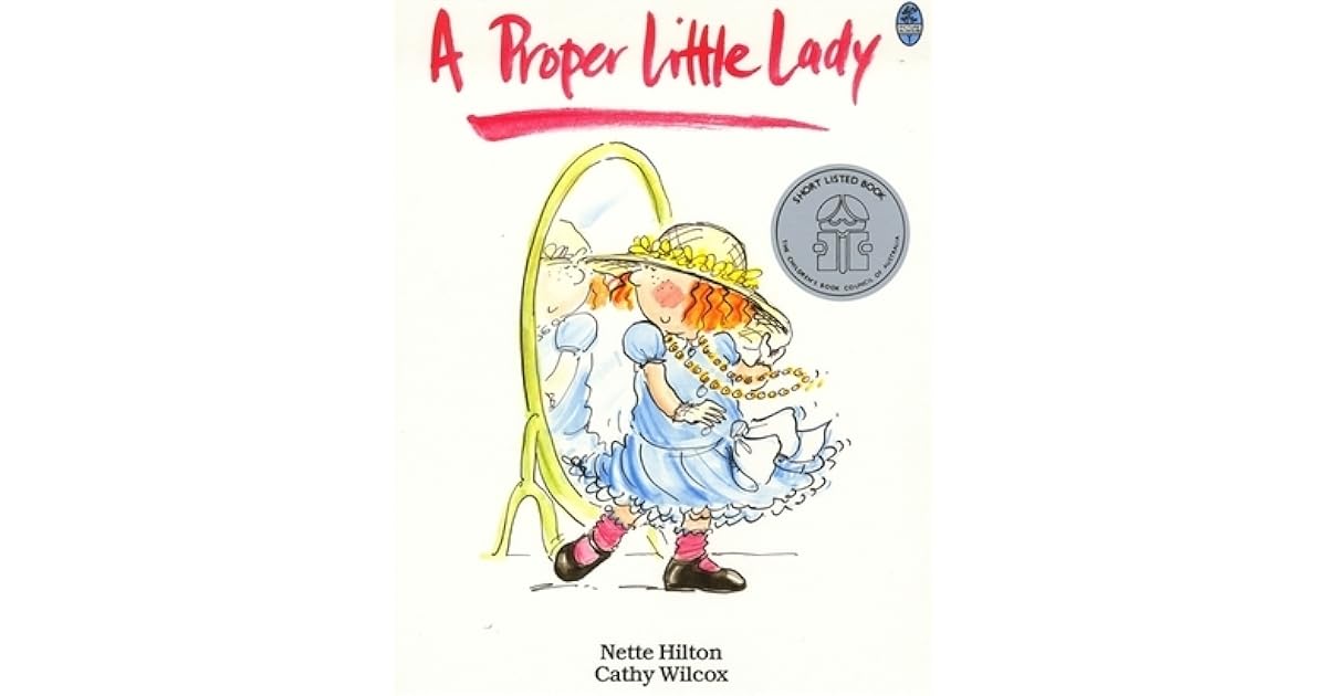 A Proper Little Lady by Nette Hilton