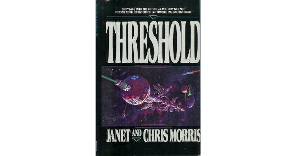 Threshold (Threshold, #1) by Janet E. Morris