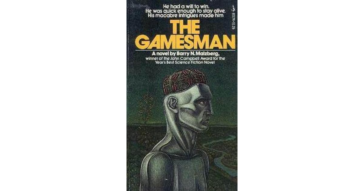 The Gamesman by Barry N. Malzberg