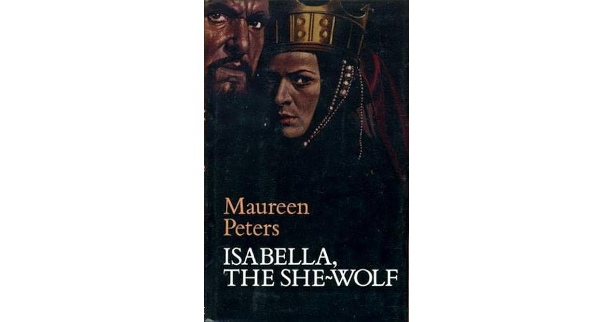 Isabella, The She Wolf by Maureen Peters