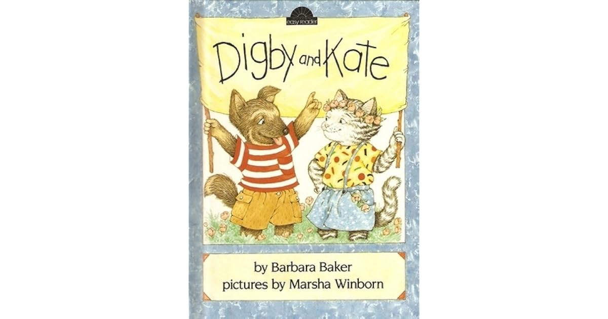 Digby and Kate by Barbara Baker