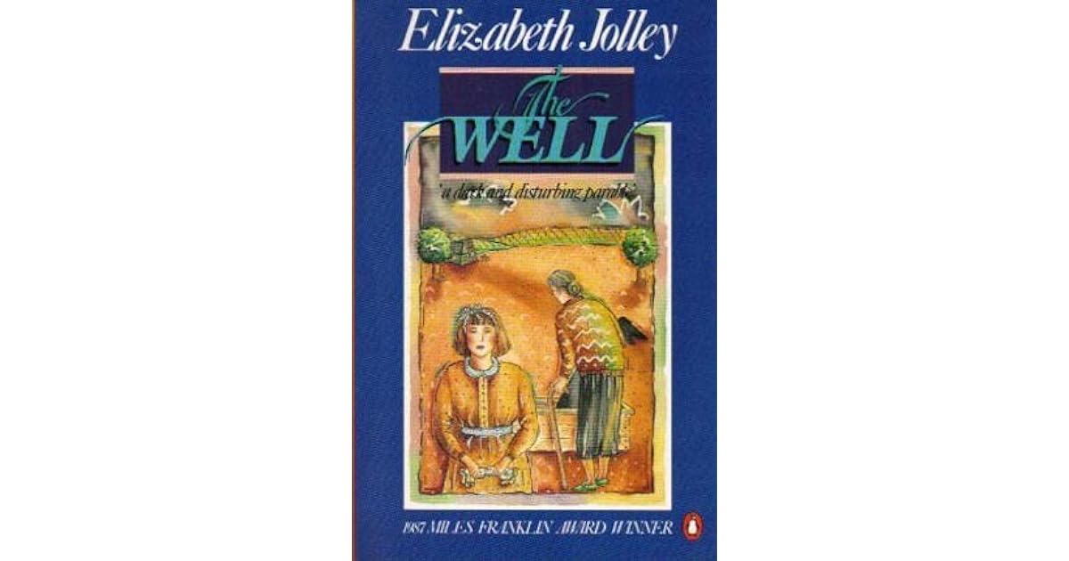 The Well by Elizabeth Jolley