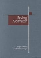 Erving Goffman by Gregory W.H. Smith