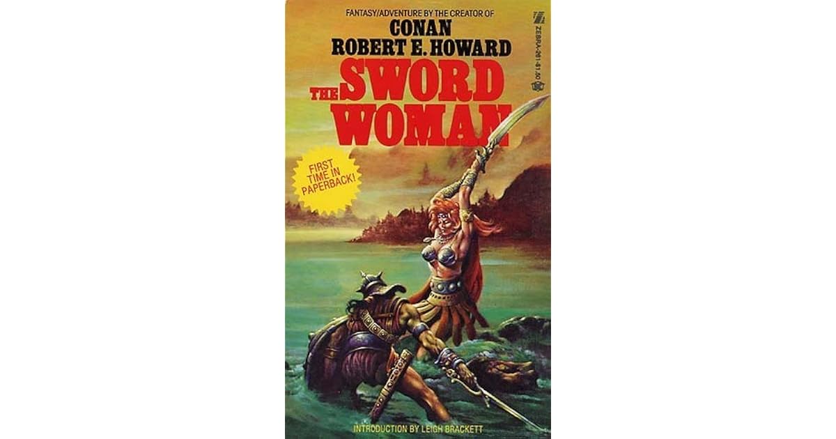 The Sword Woman by Robert E. Howard