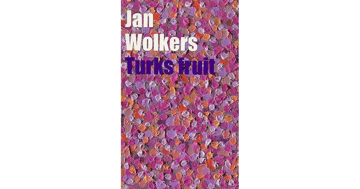 Turks Fruit by Jan Wolkers